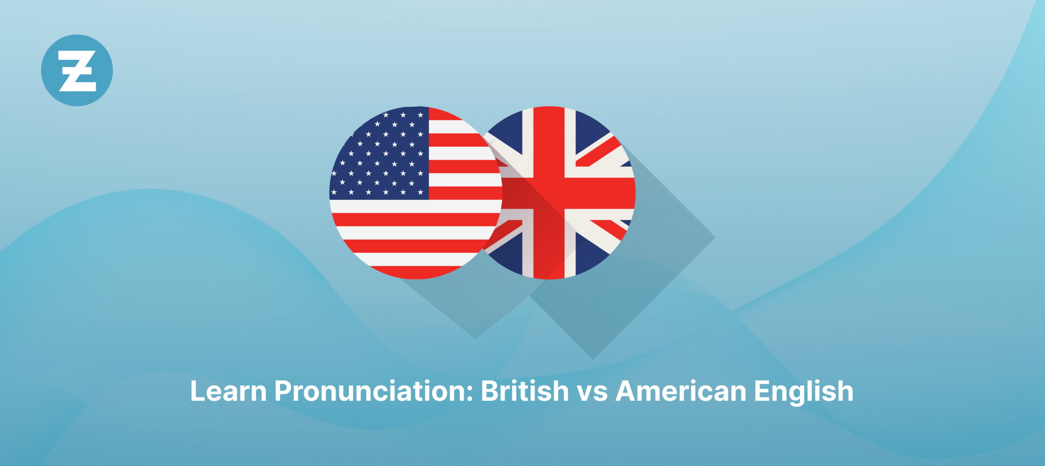 Words Pronunciation: British vs. American English | Zoundslike