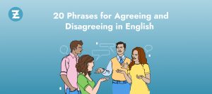 20 Phrases for Agreeing and Disagreeing in English | Zoundslike