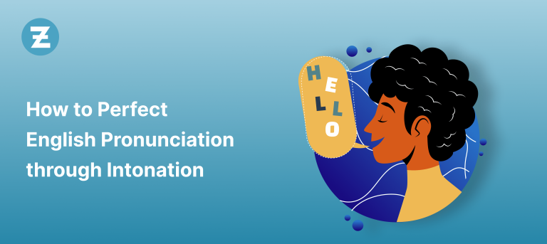 How to Perfect English Pronunciation through Intonation | Zoundslike