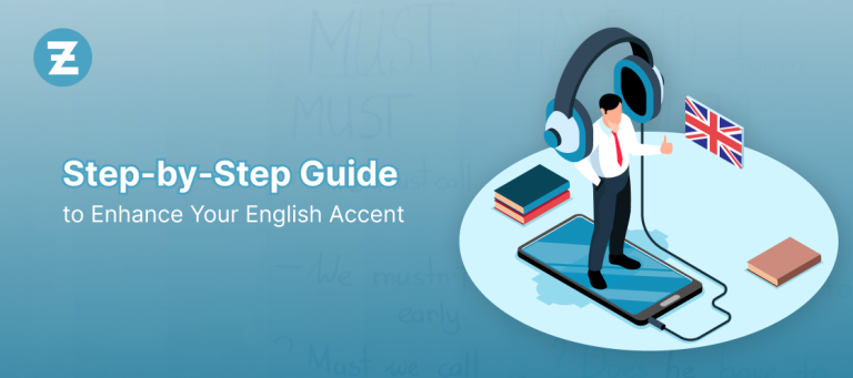 Step-by-Step Guide to Enhance Your English Accent | Zoundslike